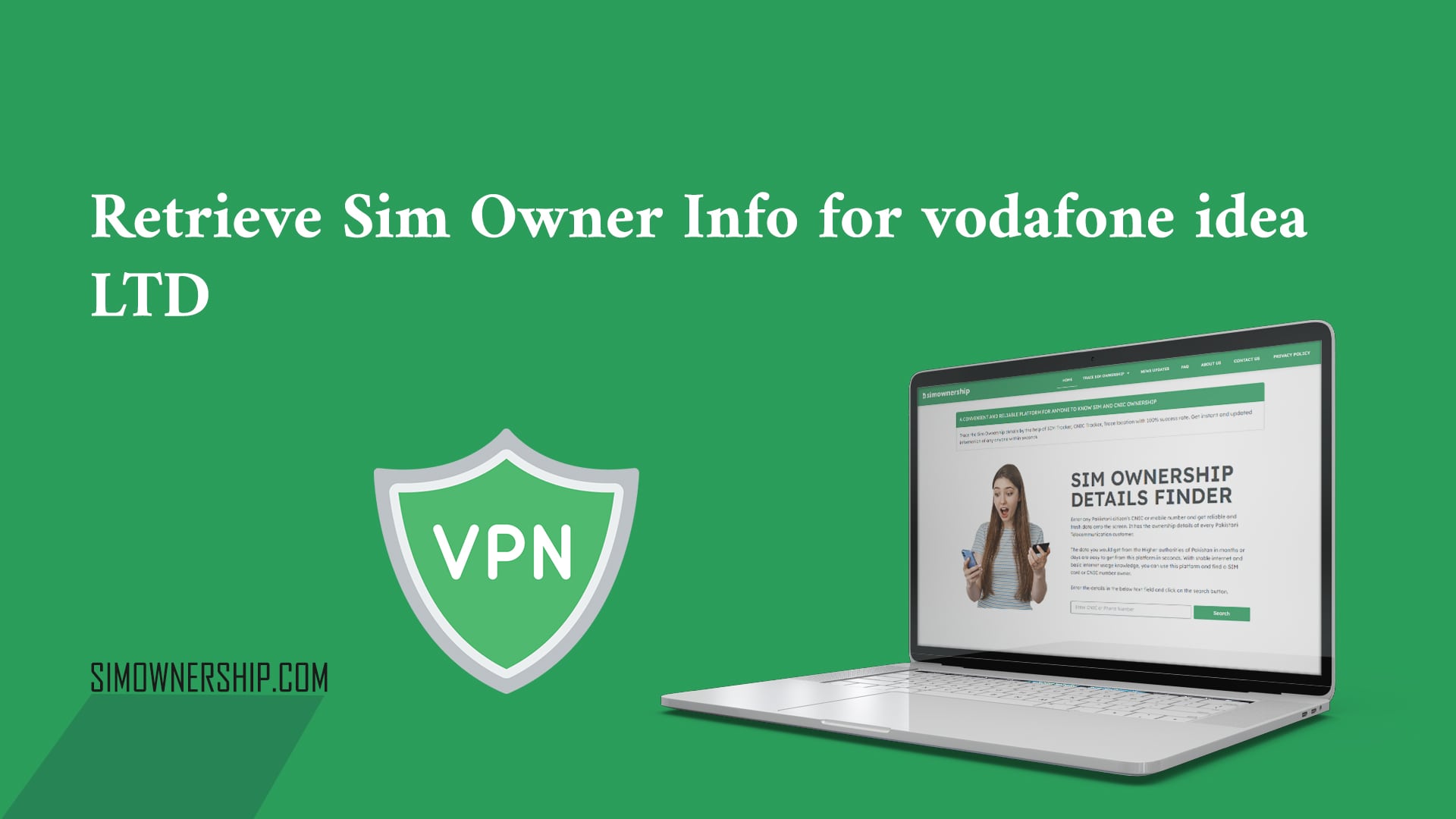 Retrieve Sim Owner Info for Vodafone idea LTD - SIM Ownership Search